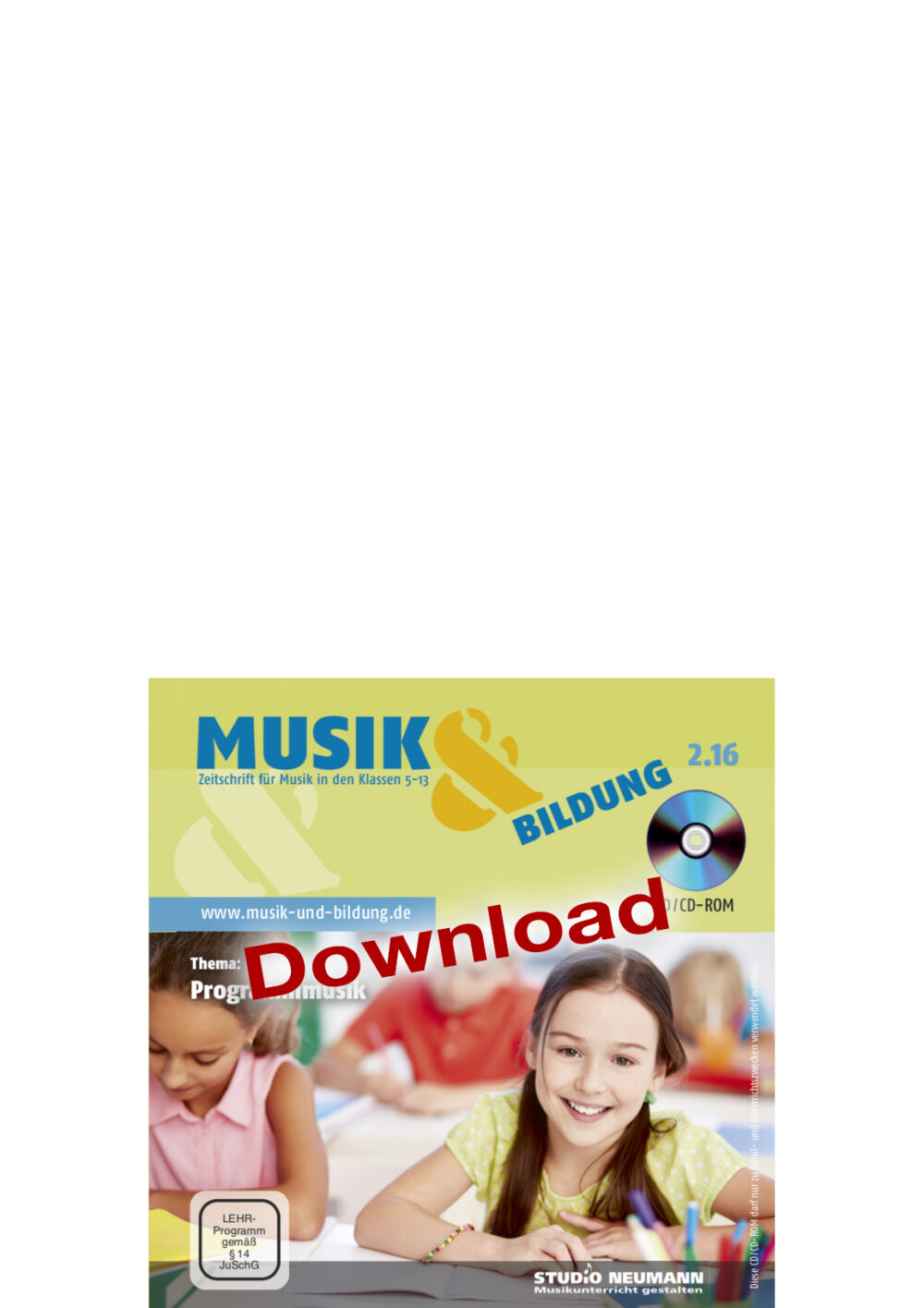 Heft 2.16 Thema: Programmmusik – Studio Neumann – Musik & Bildung